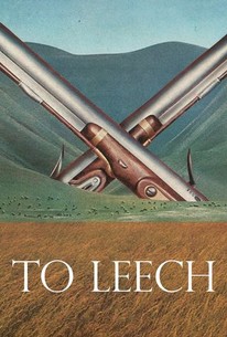 To Leech | Rotten Tomatoes