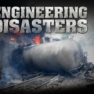 Engineering Disasters: Season 2, Episode 1 - Rotten Tomatoes