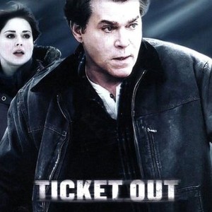 Ticket Out - Rotten Tomatoes