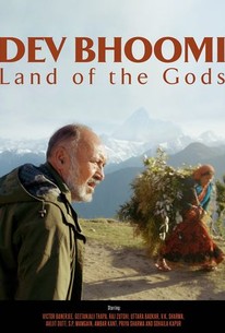 Dev Bhoomi - Land of the Gods | Rotten Tomatoes