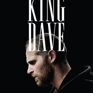 King Dave - Rotten Tomatoes