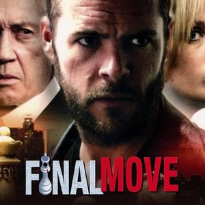 Final Move - Rotten Tomatoes