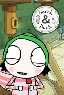 Sarah & Duck | Rotten Tomatoes