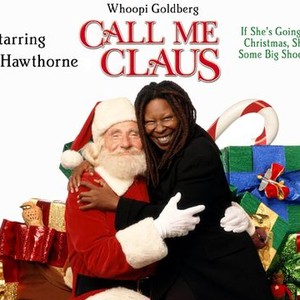 Call Me Claus - Rotten Tomatoes