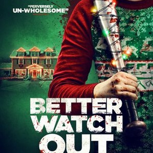 Better Watch Out - Rotten Tomatoes
