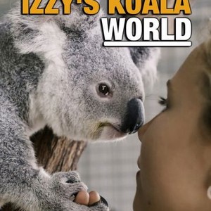 Izzy's Koala World - Rotten Tomatoes