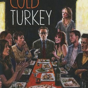 Cold Turkey - Rotten Tomatoes