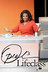 Oprah's Lifeclass - Rotten Tomatoes