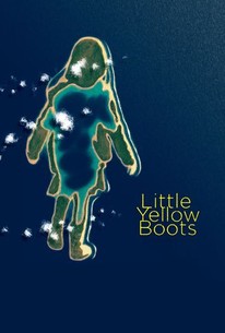 Little Yellow Boots | Rotten Tomatoes