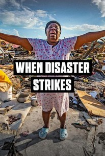 When Disaster Strikes | Rotten Tomatoes