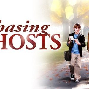 Chasing Ghosts - Rotten Tomatoes