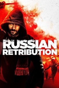 Russian Retribution | Rotten Tomatoes