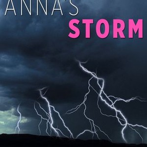 Anna's Storm - Rotten Tomatoes