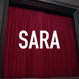 Sara - Rotten Tomatoes