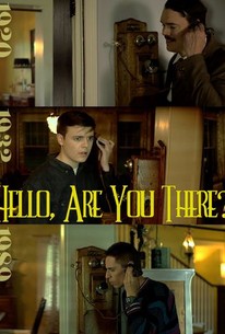Hello, Are You There? | Rotten Tomatoes