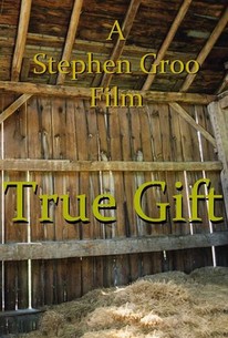 The True Gift | Rotten Tomatoes