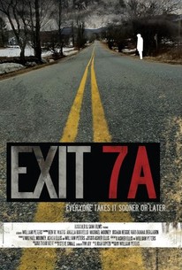 Exit 7A | Rotten Tomatoes