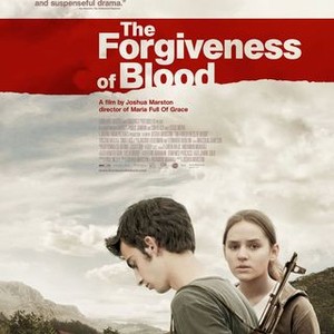The Forgiveness of Blood - Rotten Tomatoes