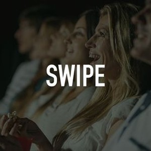 Swipe - Rotten Tomatoes