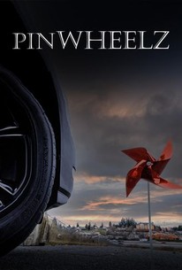 Pinwheelz | Rotten Tomatoes