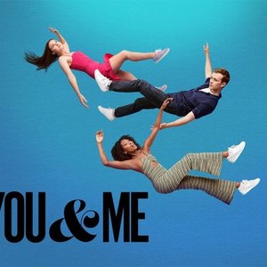 You & Me - Rotten Tomatoes