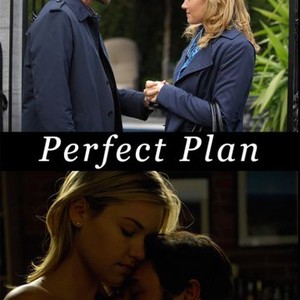 Perfect Plan - Rotten Tomatoes