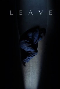 Leave - Rotten Tomatoes