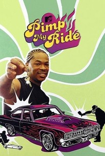 Pimp My Ride - Rotten Tomatoes