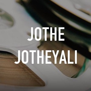 Jothe Jotheyali - Rotten Tomatoes