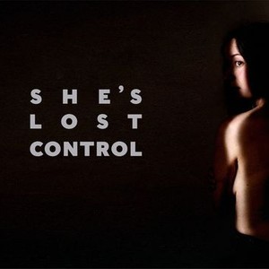 She's Lost Control - Rotten Tomatoes
