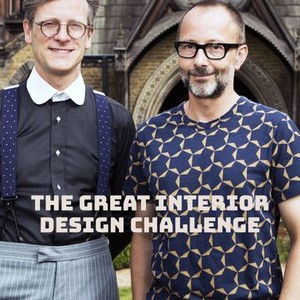 The Great Interior Design Challenge - Rotten Tomatoes