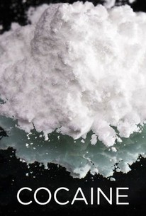 Cocaine: Season 1, Episode 1 - Rotten Tomatoes
