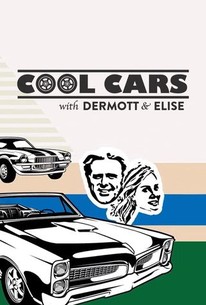 Cool Cars with Dermott and Elise | Rotten Tomatoes