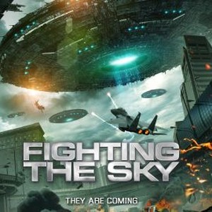 Fighting the Sky - Rotten Tomatoes