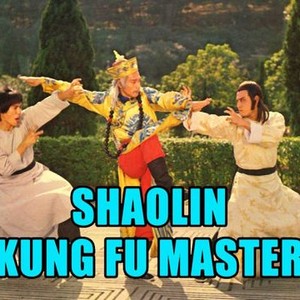 Shaolin Kung Fu Master - Rotten Tomatoes