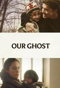 Our Ghosts | Rotten Tomatoes