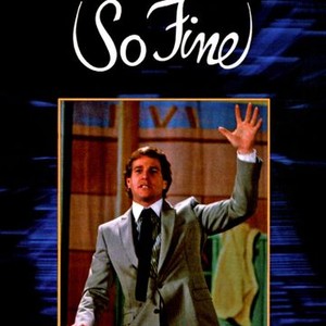 So Fine - Rotten Tomatoes