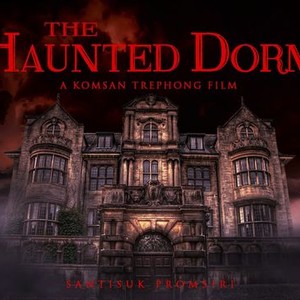 The Haunted Dorm - Rotten Tomatoes