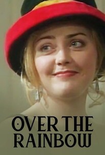 Over the Rainbow | Rotten Tomatoes