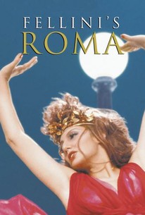 Fellini's Roma (1972) - Rotten Tomatoes
