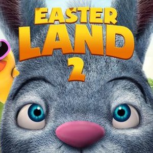 Easterland 2 - Rotten Tomatoes