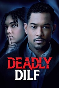 Deadly DILF | Rotten Tomatoes