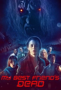 My Best Friend's Dead | Rotten Tomatoes