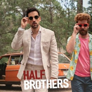 Half Brothers - Rotten Tomatoes