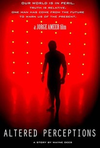 Altered Perceptions | Rotten Tomatoes