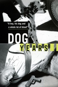 Dog Years | Rotten Tomatoes