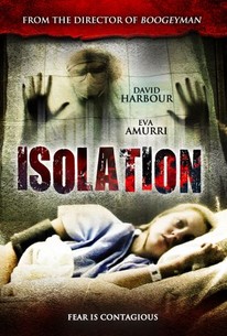Isolation (2011) - Rotten Tomatoes