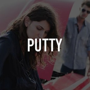 Putty - Rotten Tomatoes