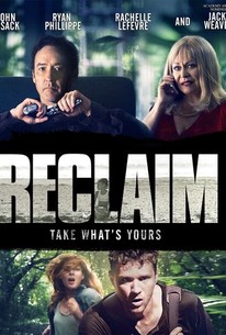 Reclaim (2014) | Rotten Tomatoes