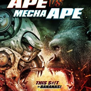 Ape vs. Mecha Ape - Rotten Tomatoes